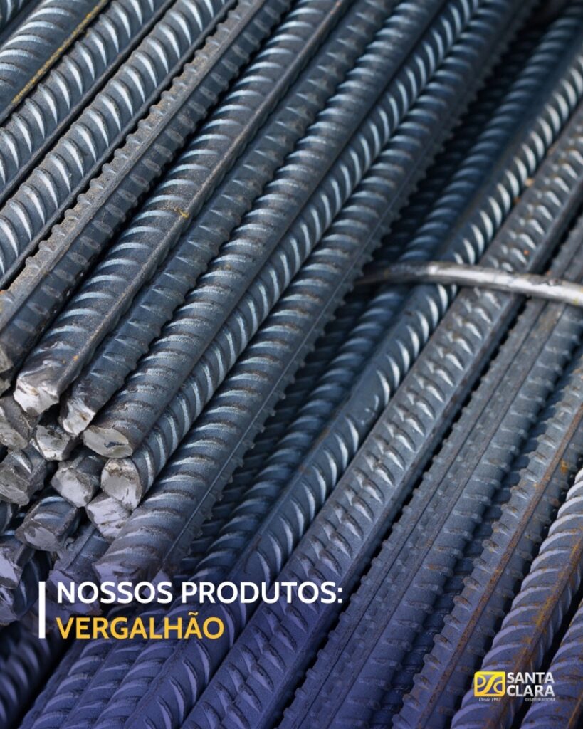NOSSOS PRODUTOS: VERGALHÃO – Aço Santa Clara